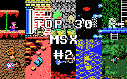 Top 30 MSX, parte 2 - Pixelmaniacos